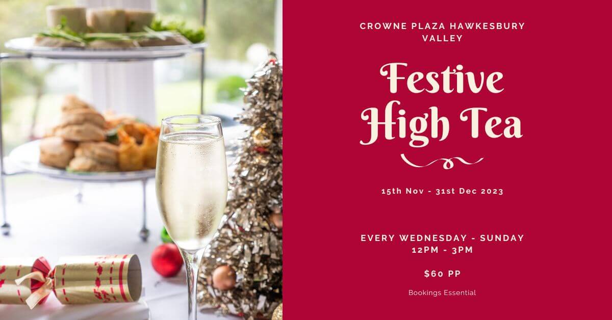Festive High Tea | Crowne Plaza Hawkesbury Valley